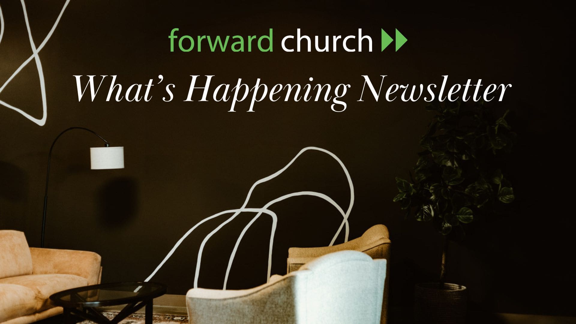 What's Happening 1/31/25 | Forward Church
